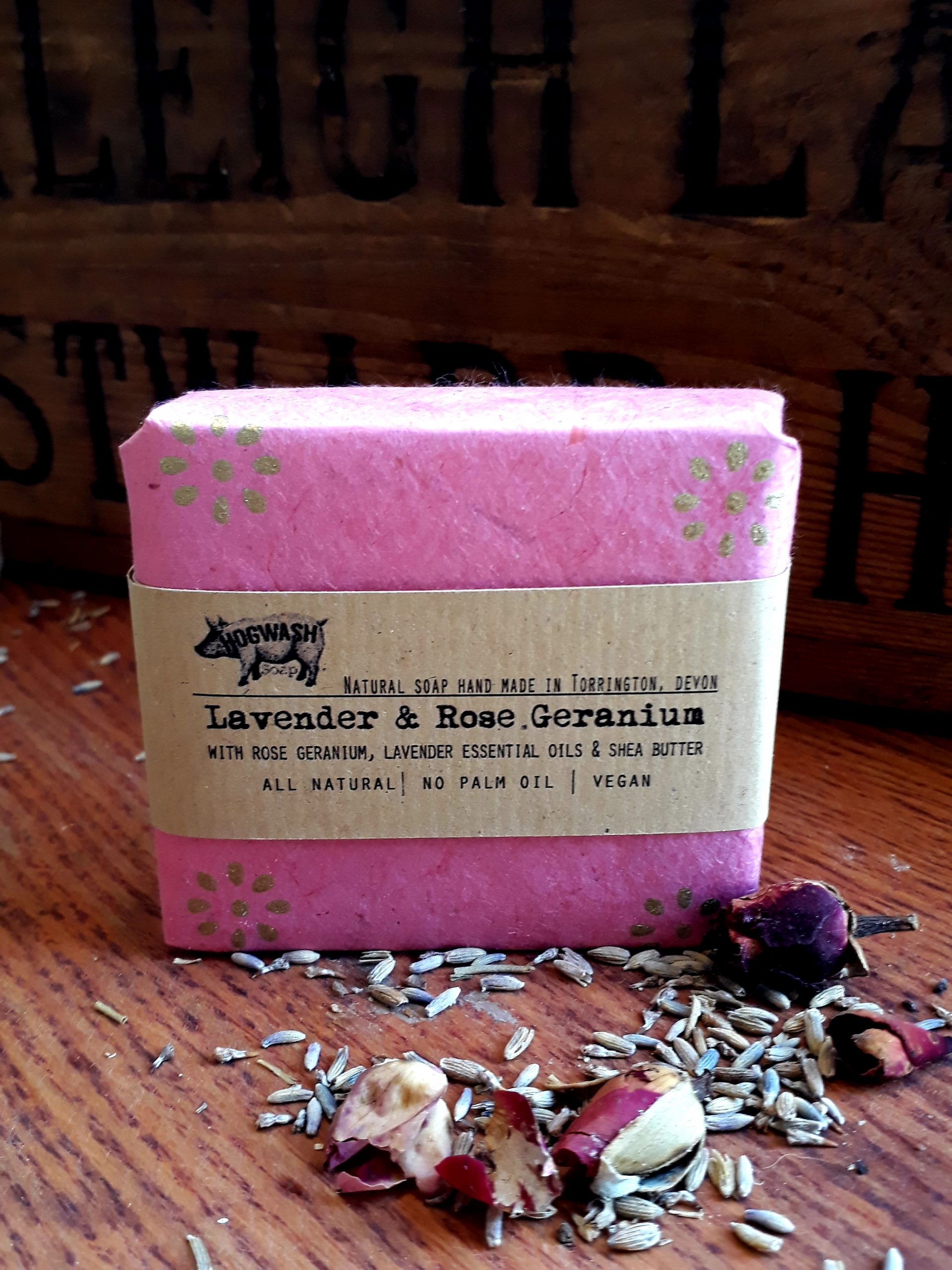 Lavender & Rose Geranium Soap | Hogwash Soap